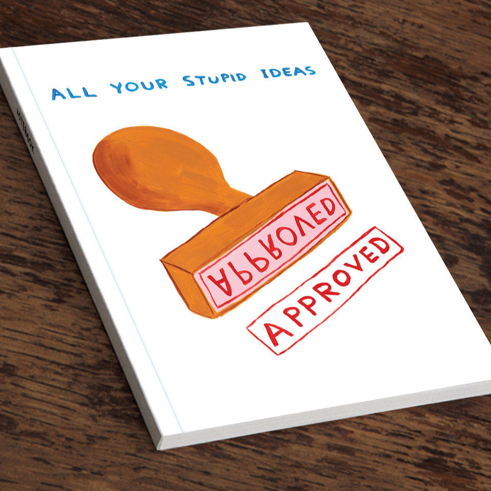 All Your Stupid Ideas By David Shrigley Notebook – Southbank Centre Shop